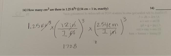 Solved 14) 14) How many cm3 are there in 1.25 ft?? (2.54 cm | Chegg.com