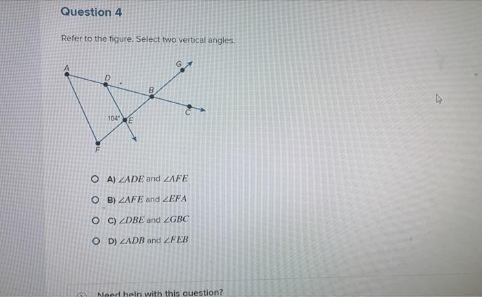 Solved Refer to the figure. Select two vertical angles. A) | Chegg.com