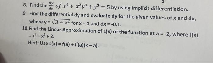 Solved 8. Find the dxdy of x4+x2y3+y3=5 by using implicit | Chegg.com