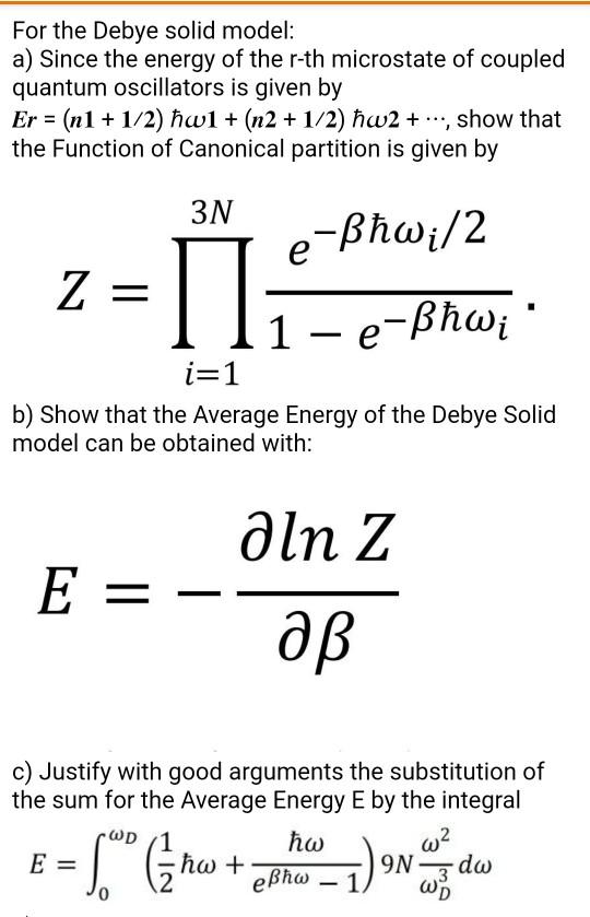 Solved For the Debye solid model: a) Since the energy of the | Chegg.com