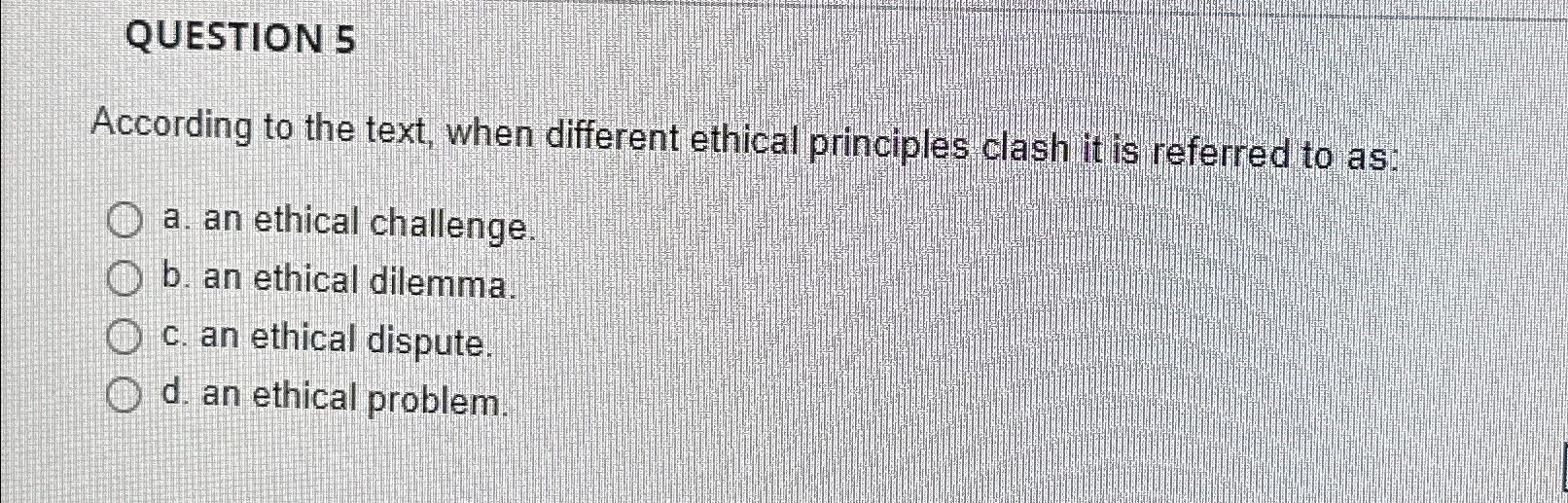 Solved QUESTION 5According to the text, when different | Chegg.com