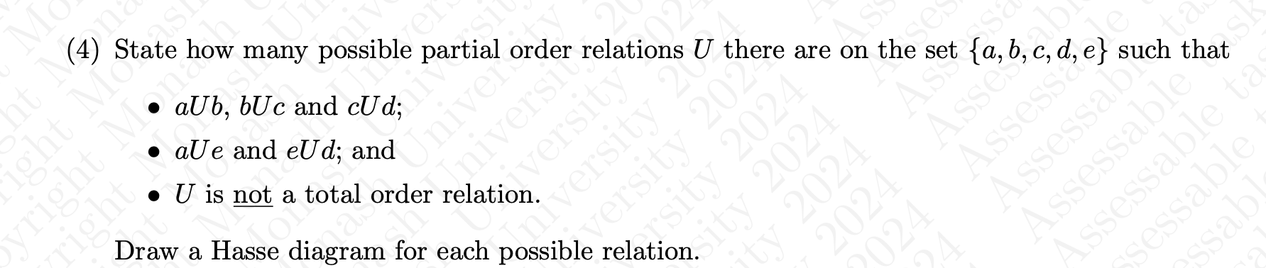 Solved (4) ﻿State how many possible partial order relations | Chegg.com