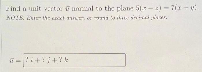 Solved Find a unit vector u normal to the plane | Chegg.com