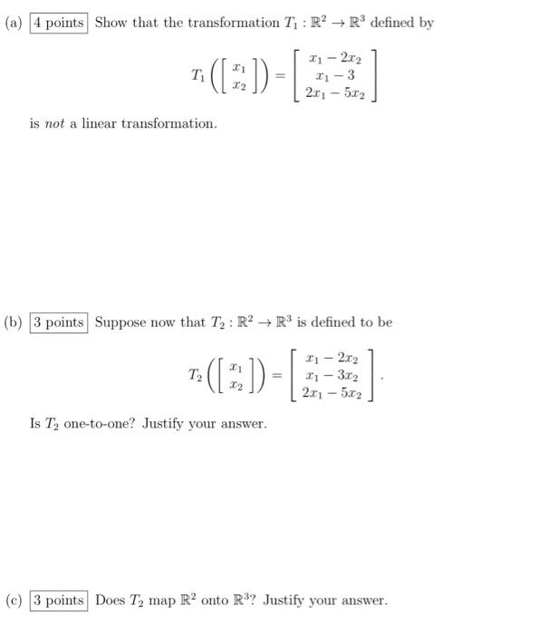 Solved (a) 4 points Show that the transformation T: R2 + R3 | Chegg.com