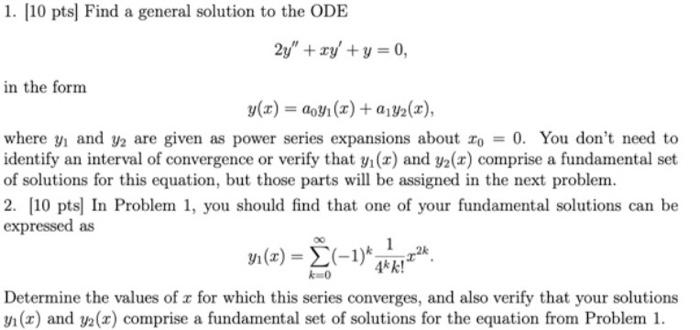 Solved 1 [10 Pts] Find A General Solution To The Ode