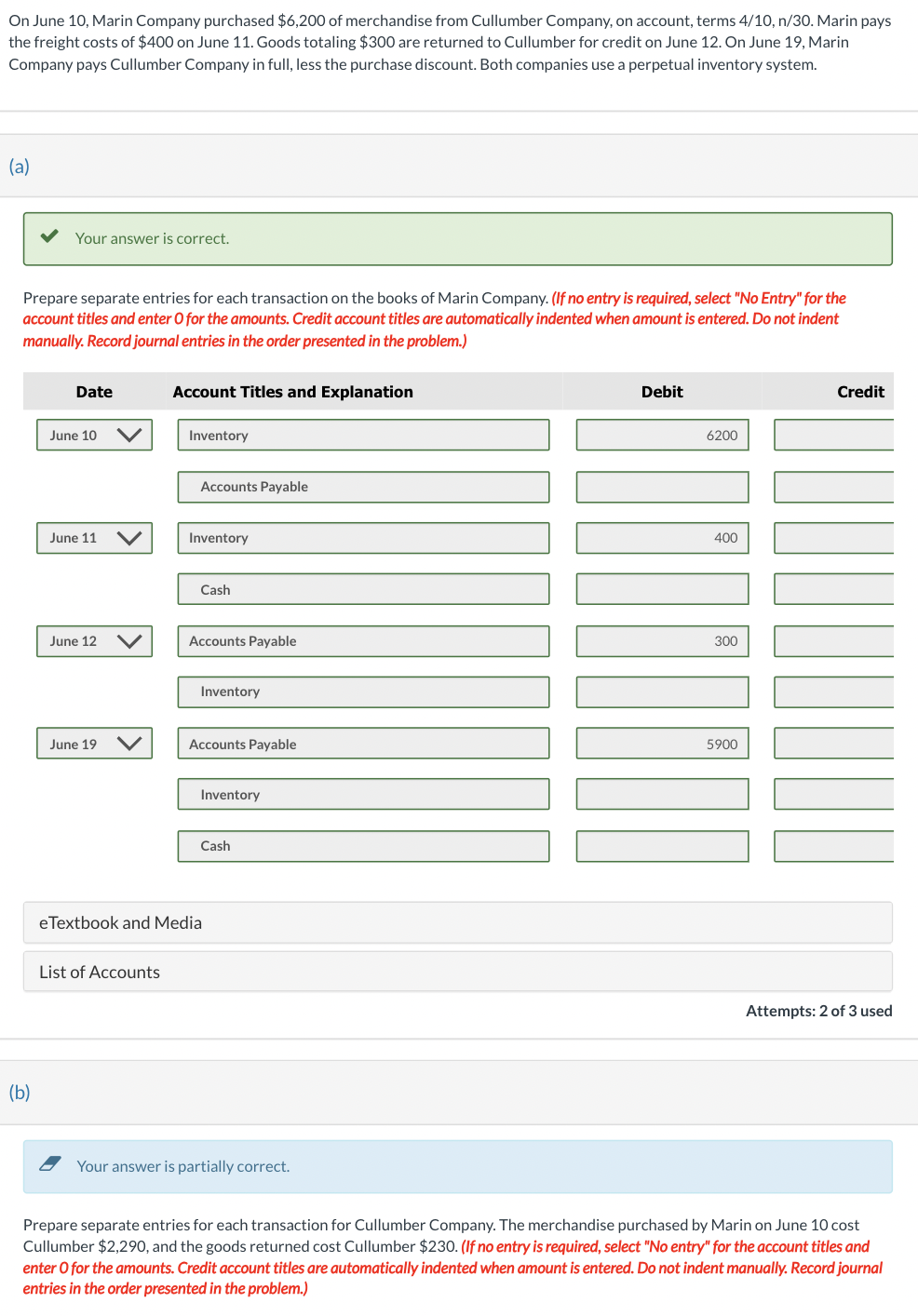 Solved (a)Your answer is correct.Prepare separate entries | Chegg.com