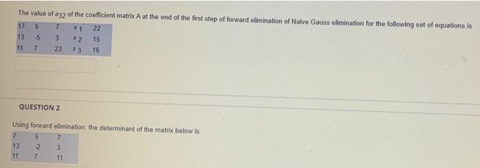 Solved The value of a32 of the coefficient matrix at the end | Chegg.com