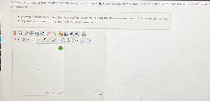 Solved Draw two constitutional isomers that share the | Chegg.com