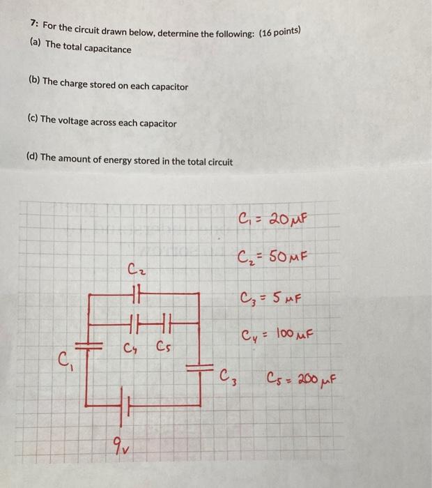 Solved 7: For the circuit drawn below, determine the | Chegg.com
