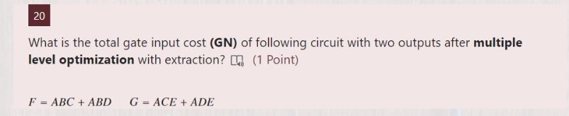 Solved 20What is the total gate input cost (GN) ﻿of | Chegg.com