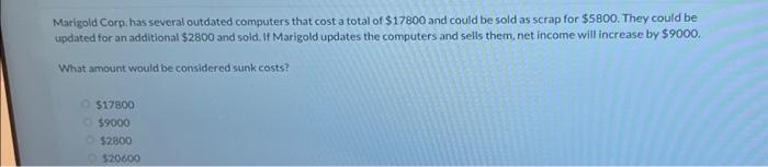Solved Marigold Corp. has several outdated computers that | Chegg.com
