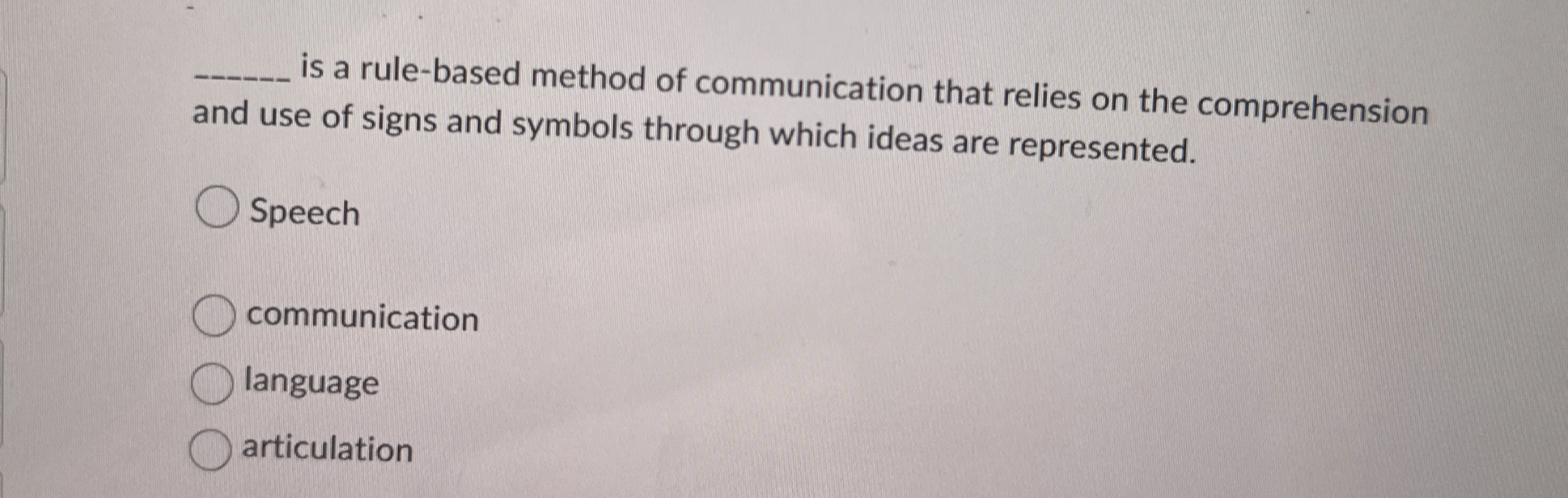 Solved is a rule-based method of communication that relies | Chegg.com