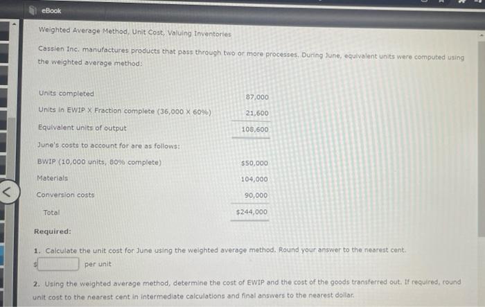 Solved eBook Weighted Average Method, Unit Cost, Valuing | Chegg.com