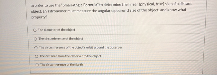 Solved In order to use the "Small-Angle Formula" to | Chegg.com
