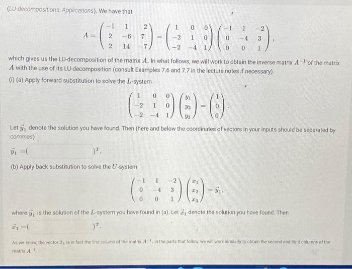 Solved (LU-decompositions: Applications). We have that | Chegg.com