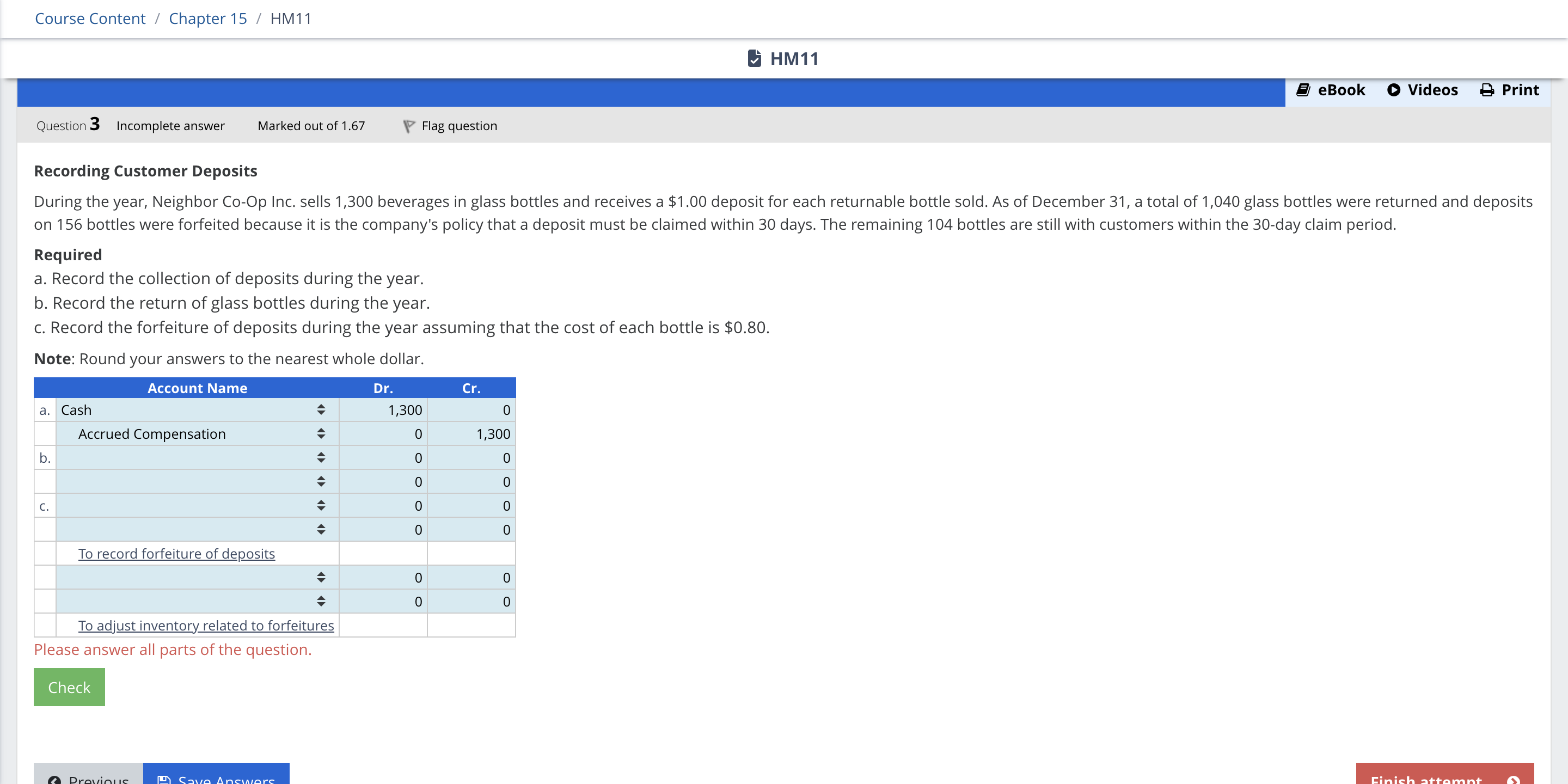 Solved Recording Customer DepositsRequireda. ﻿Record the | Chegg.com