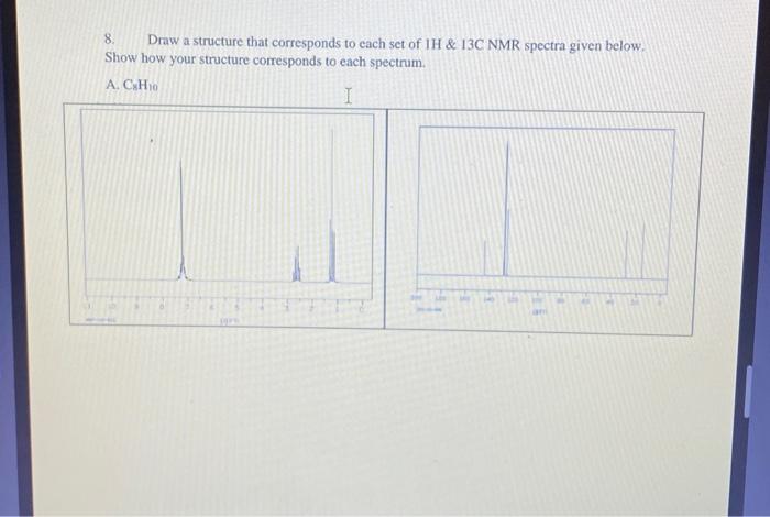 Solved 8. Draw a structure that corresponds to each set of | Chegg.com
