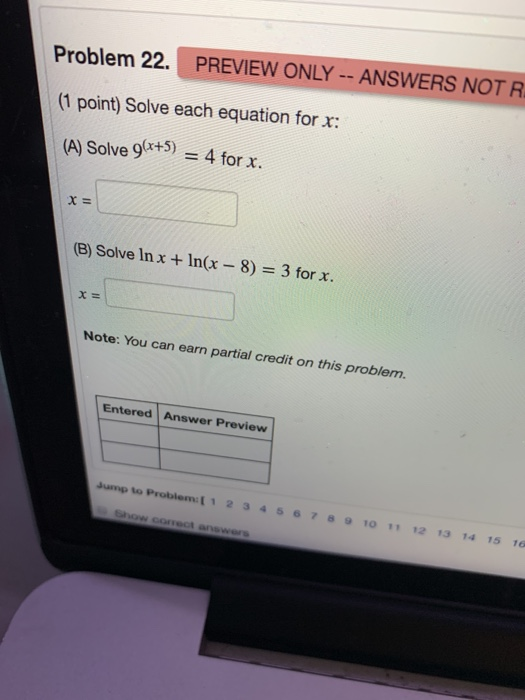 Solved Problem 22. PREVIEW ONLY -- ANSWERS NOT R (1 point) | Chegg.com