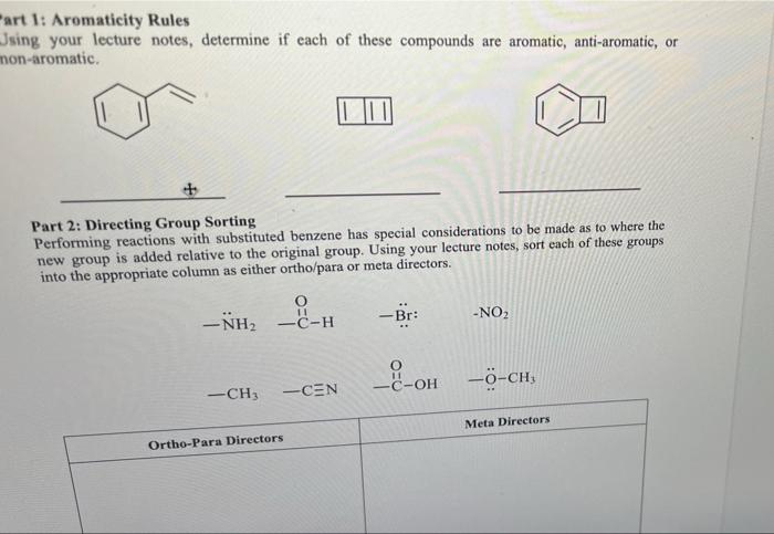 Solved Part 1: Aromaticity Rules Using your lecture notes, | Chegg.com