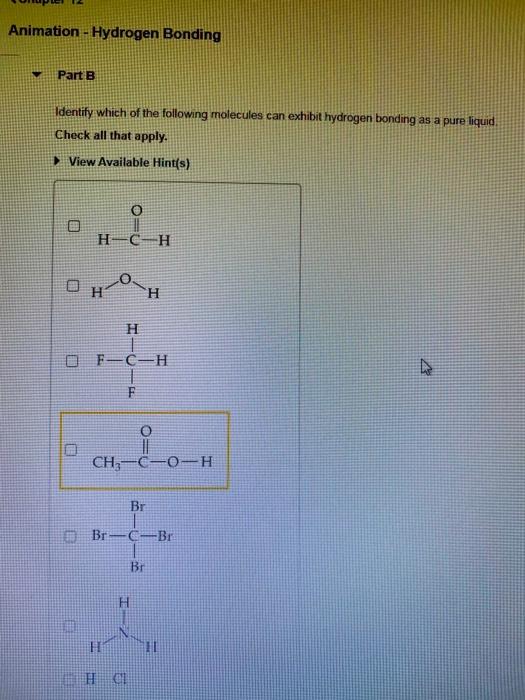 Solved Animation - Hydrogen Bonding Part B Identify which of | Chegg.com