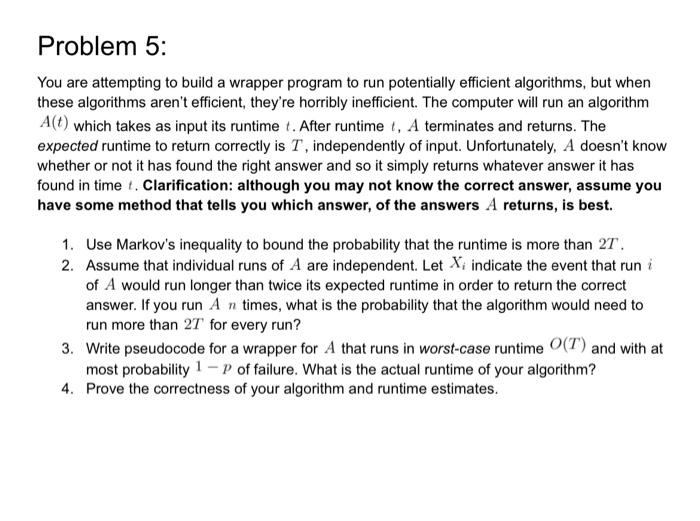 Solved Problem 5: You are attempting to build a wrapper | Chegg.com