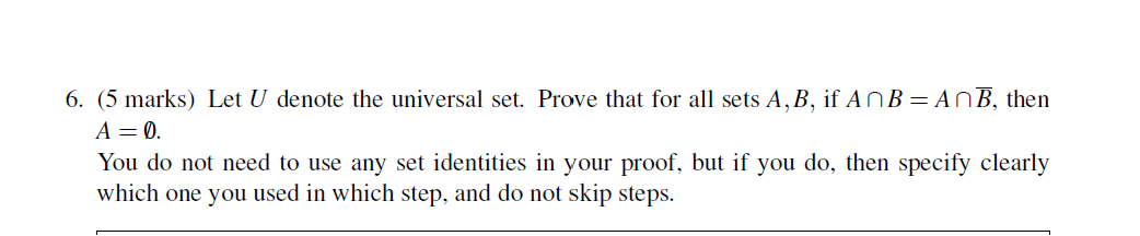 Solved (5 marks) Let U denote the universal set. Prove | Chegg.com Solved (5 marks) Let U denote the universal set. Prove | Chegg.com