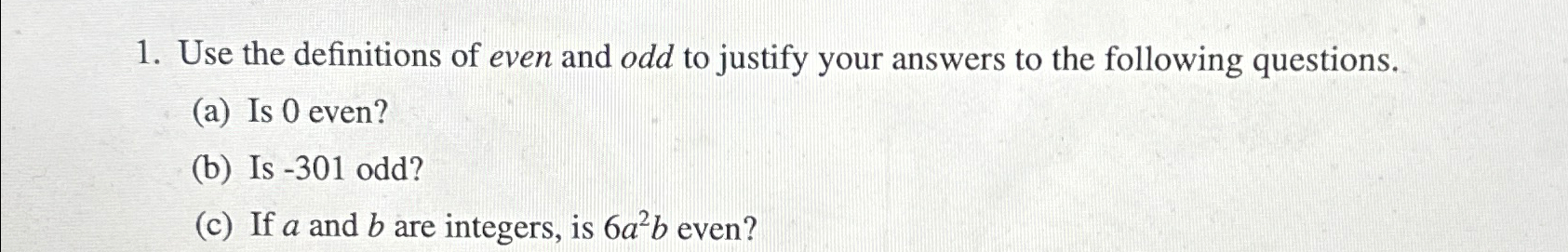 Solved Use the definitions of even and odd to justify your | Chegg.com