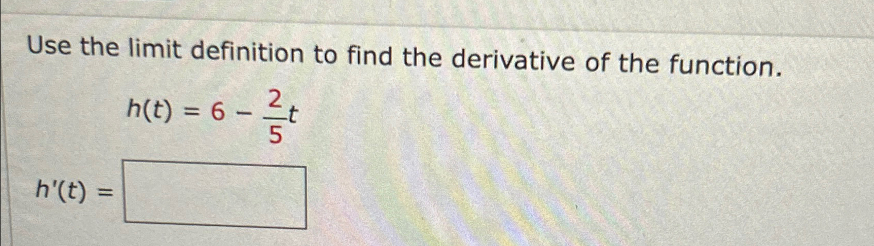 Solved Use the limit definition to find the derivative of | Chegg.com