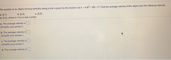 Solved The Position Of An Object Moving Vertically Along A