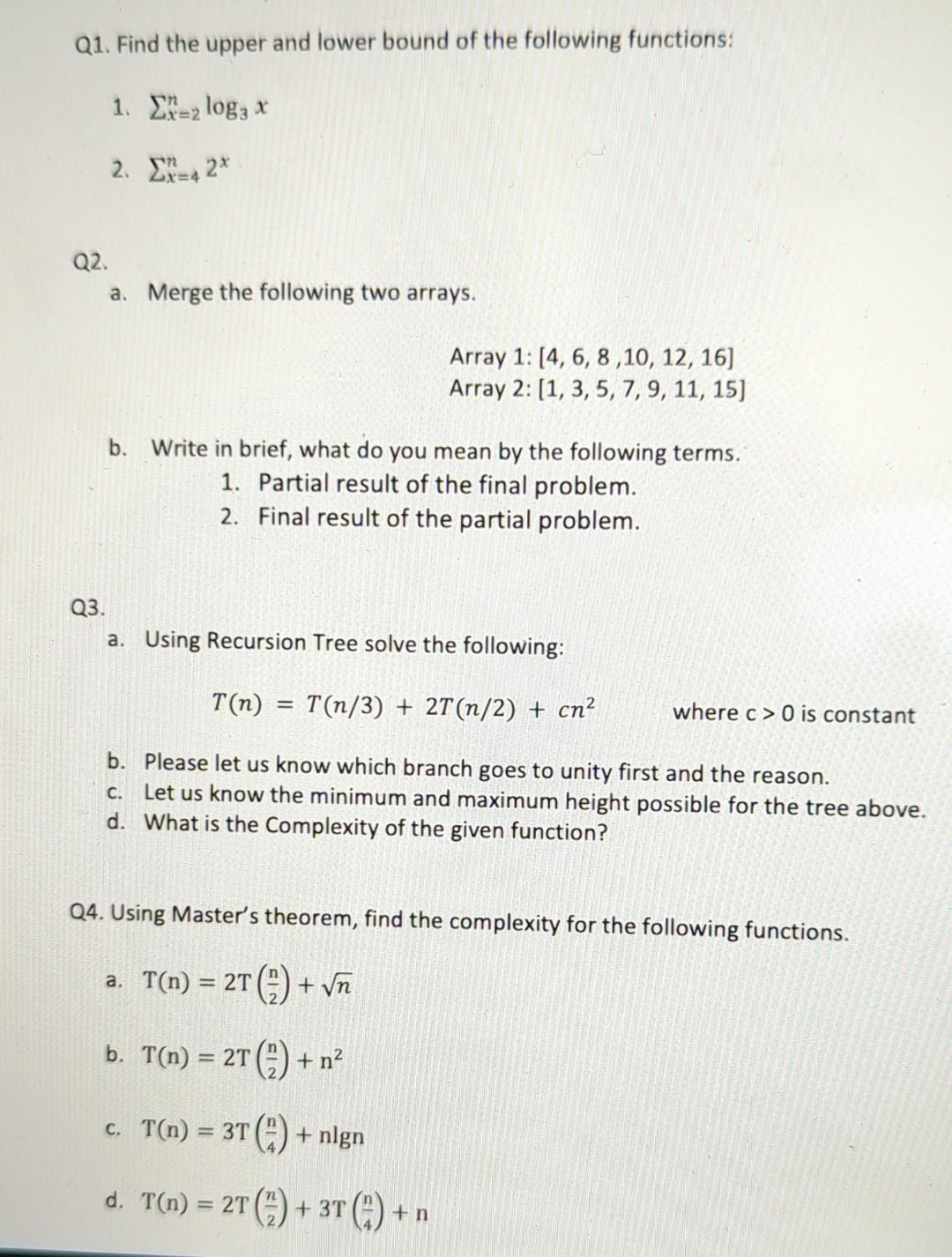 Solved Q1. Find the upper and lower bound of the following | Chegg.com