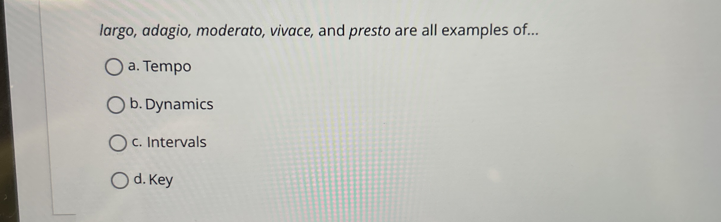 Solved largo, adagio, moderato, vivace, and presto are all | Chegg.com