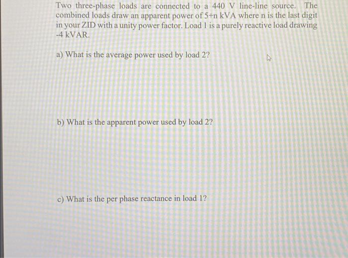 Solved Two three-phase loads are connected to a 440 V | Chegg.com
