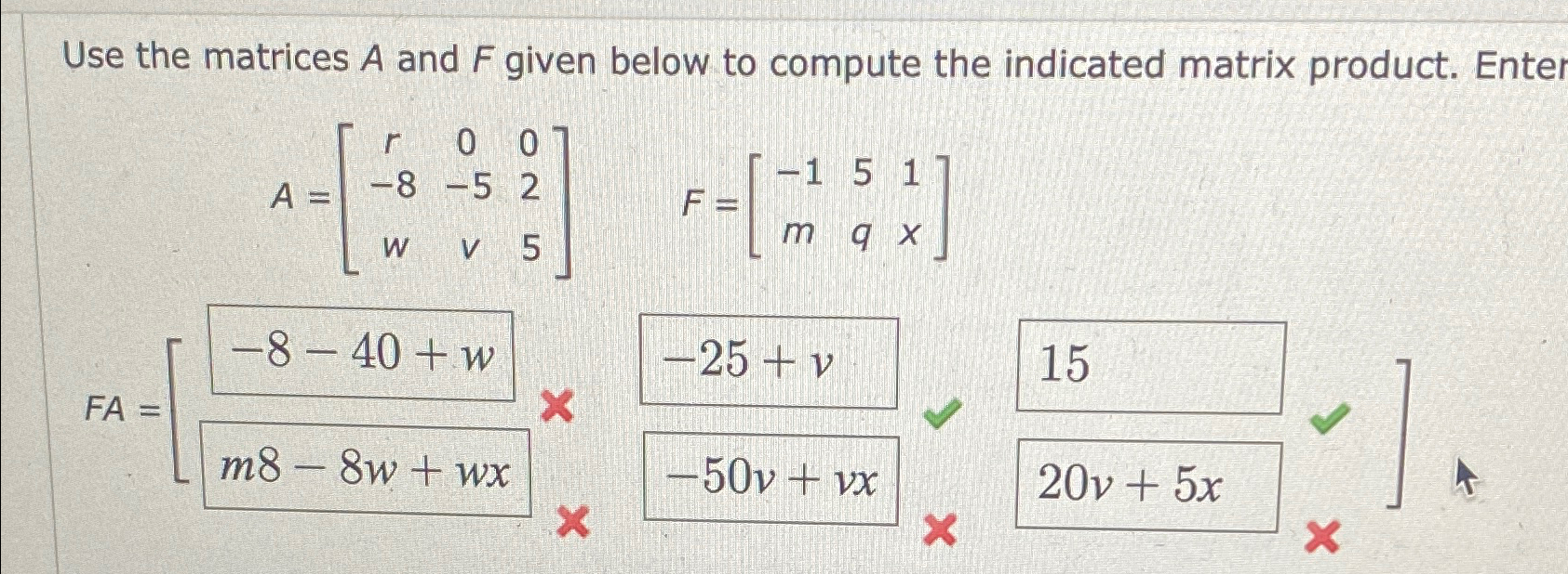 Solved Use The Matrices A And F ﻿given Below To Compute The 