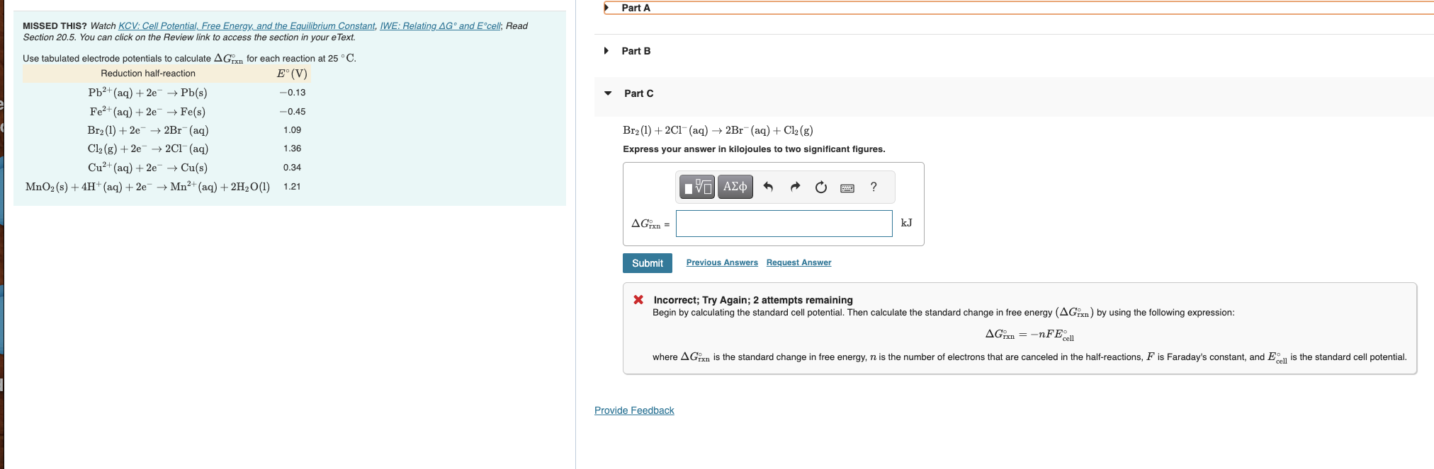 Solved MISSED THIS? Watch KCV: Cell Potential, Free Energy, | Chegg.com