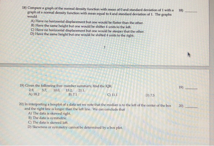 Solved 18) 18) Compare a graph of the normal density | Chegg.com