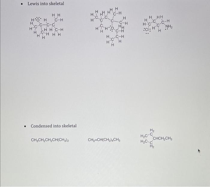 Solved - Lewis into skeletal - Condensed into skeletal | Chegg.com