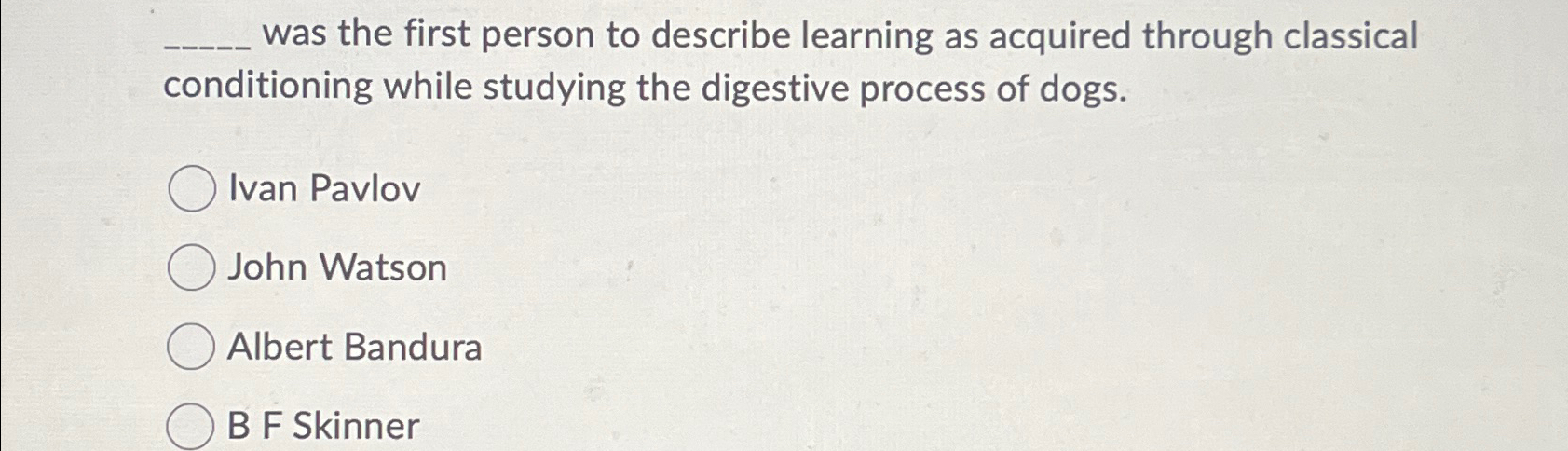 Solved was the first person to describe learning as acquired | Chegg.com
