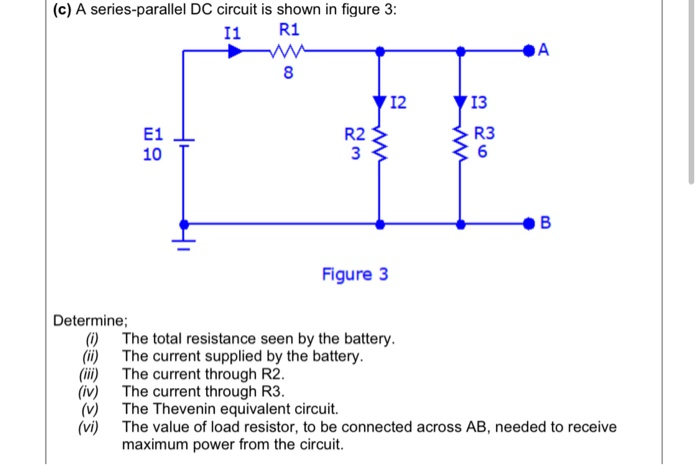 Solved (c) A series-parallel DC circuit is shown in figure | Chegg.com