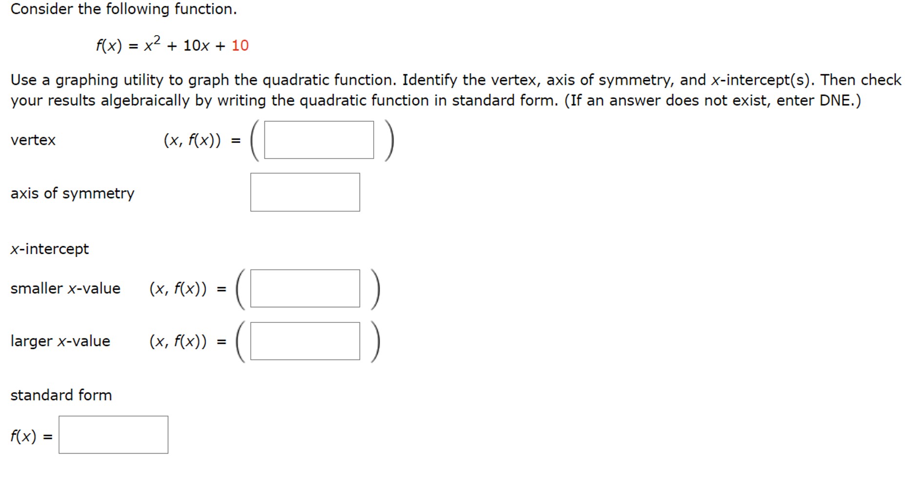 Solved Consider the following function.f(x)=x2+10x+10Use a | Chegg.com