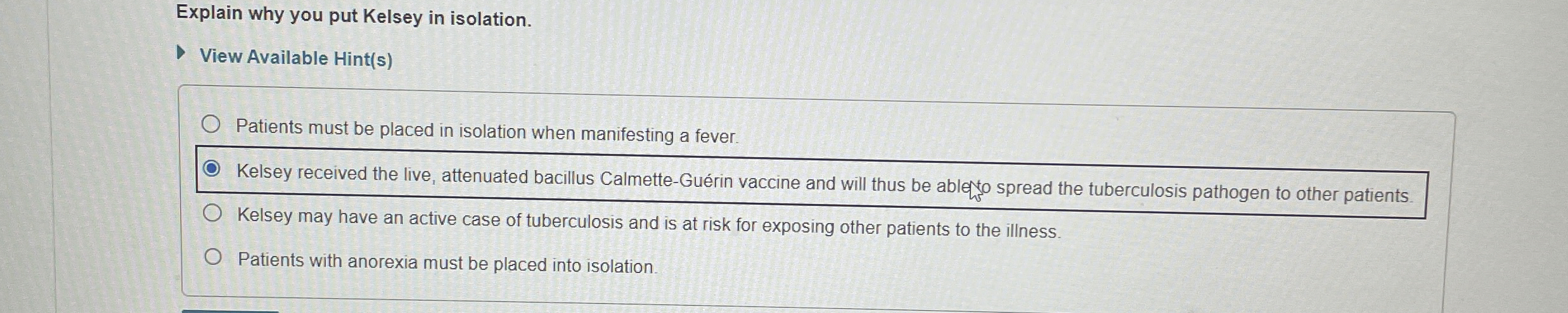 Solved Explain why you put Kelsey in isolation.View | Chegg.com