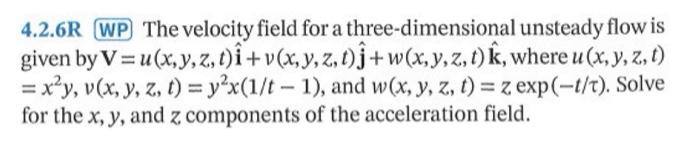 Solved 4.2.6 R WP The velocity field for a three-dimensional | Chegg.com