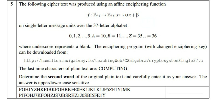 in The following cipher text was produced using an | Chegg.com