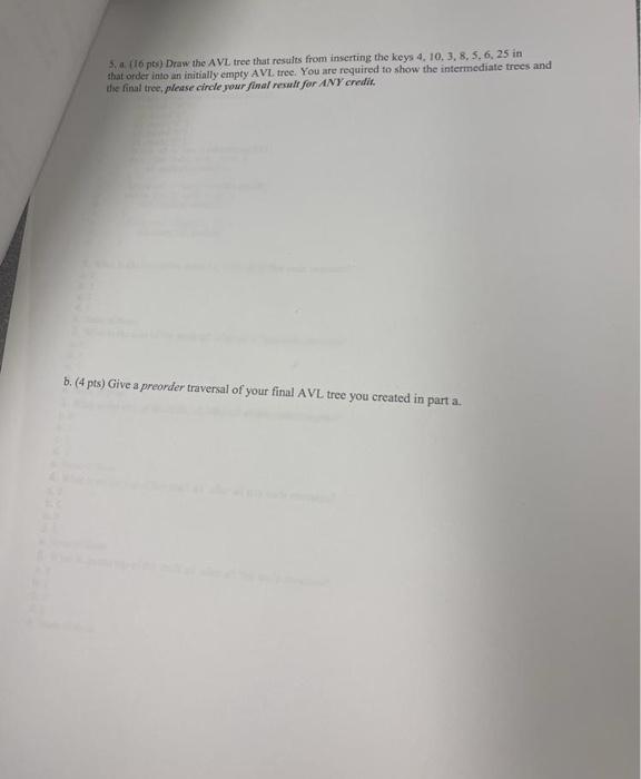 Solved 5. a. (16pt) ) Draw the AVL tree that results from | Chegg.com