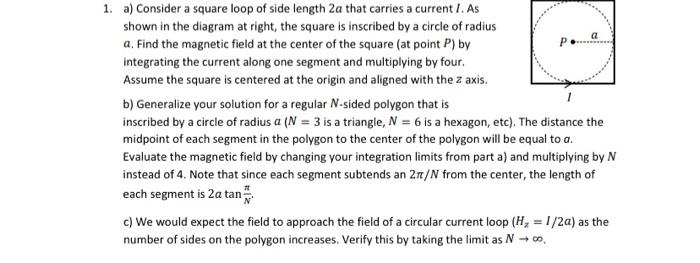 Solved 1. a) Consider a square loop of side length 2a that | Chegg.com