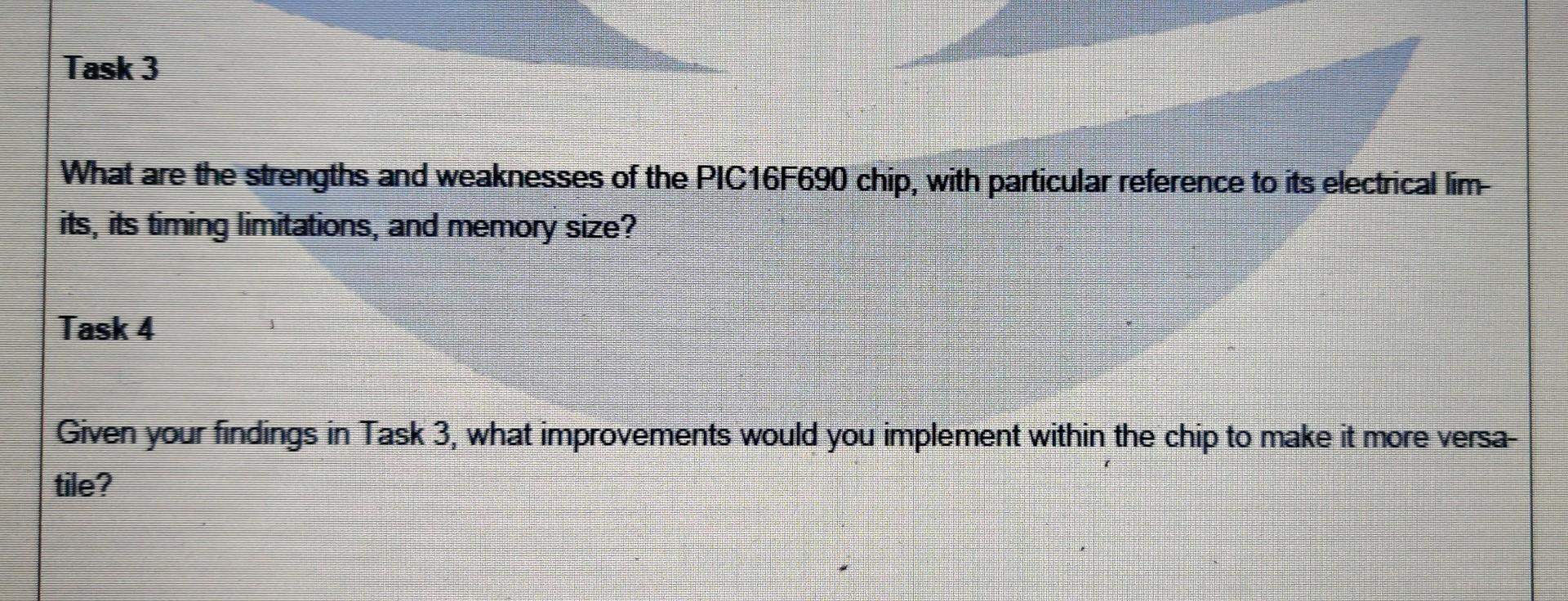 Solved What are the strengths and weaknesses of PIC16F690? | Chegg.com