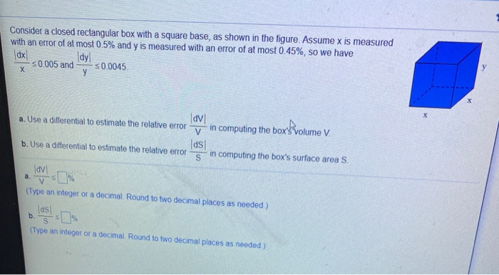 Solved Consider a closed rectangular box with a square base, | Chegg.com