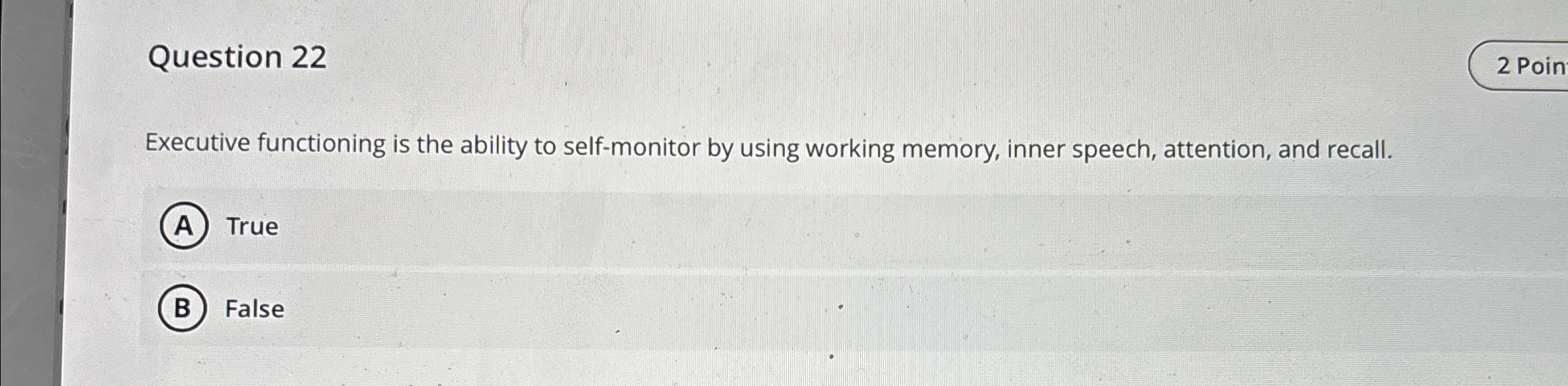 Solved Question 22Executive functioning is the ability to | Chegg.com