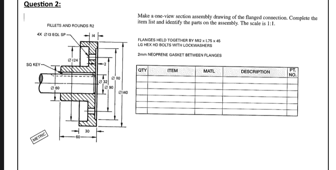Solved Question 2:Make a one-view section assembly drawing | Chegg.com