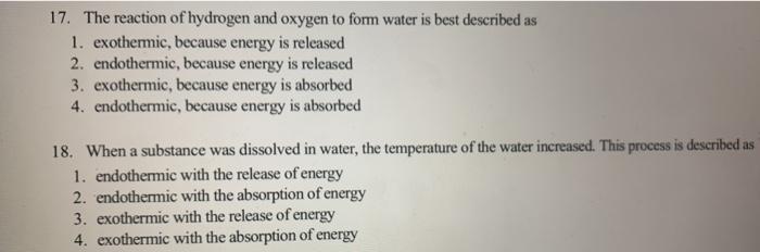 Solved 17. The reaction of hydrogen and oxygen to form water | Chegg.com