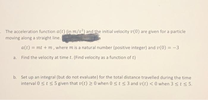 Solved The acceleration function a(t) (in m/s2 ) and the | Chegg.com